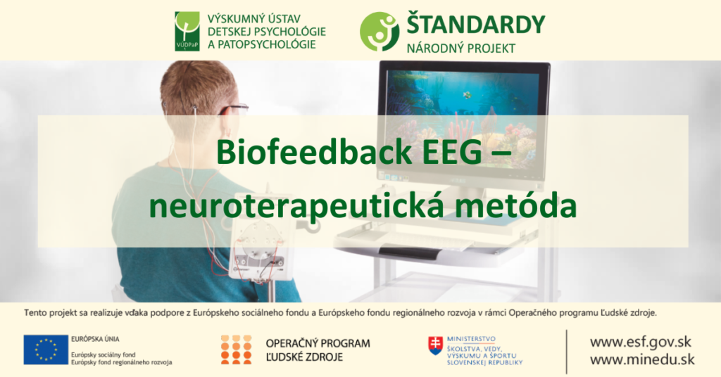 Biofeedback EEG – neuroterapeutická metóda — VÚDPaP
