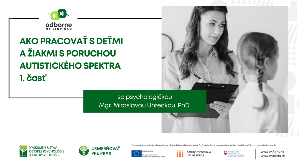 Ako pracovať s deťmi a žiakmi s poruchou autistického spektra – 1. časť ...