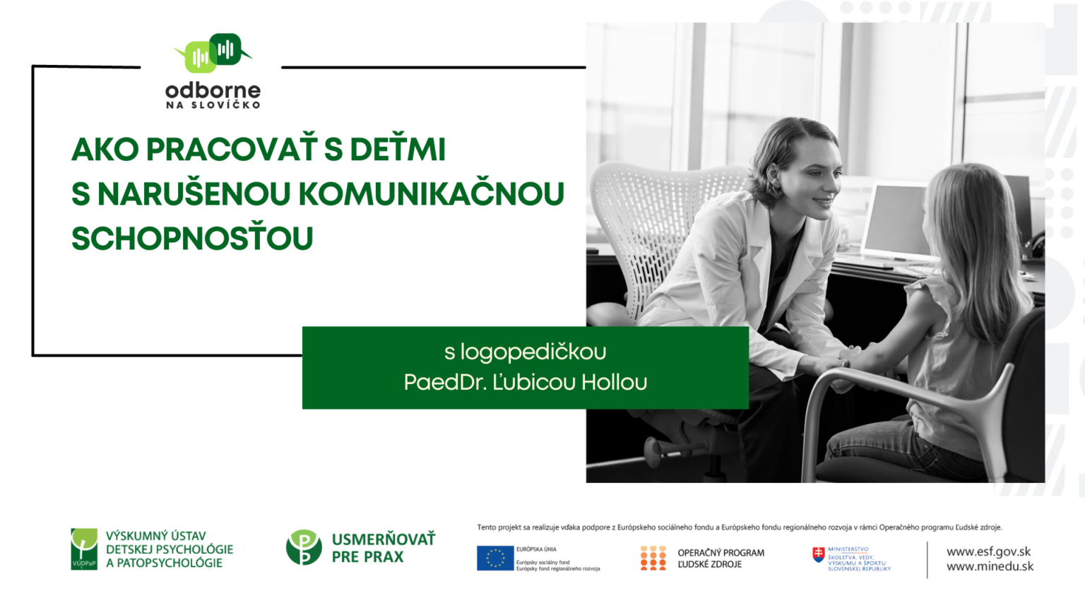 Ako pracovať s deťmi s narušenou komunikačnou schopnosťou — VÚDPaP