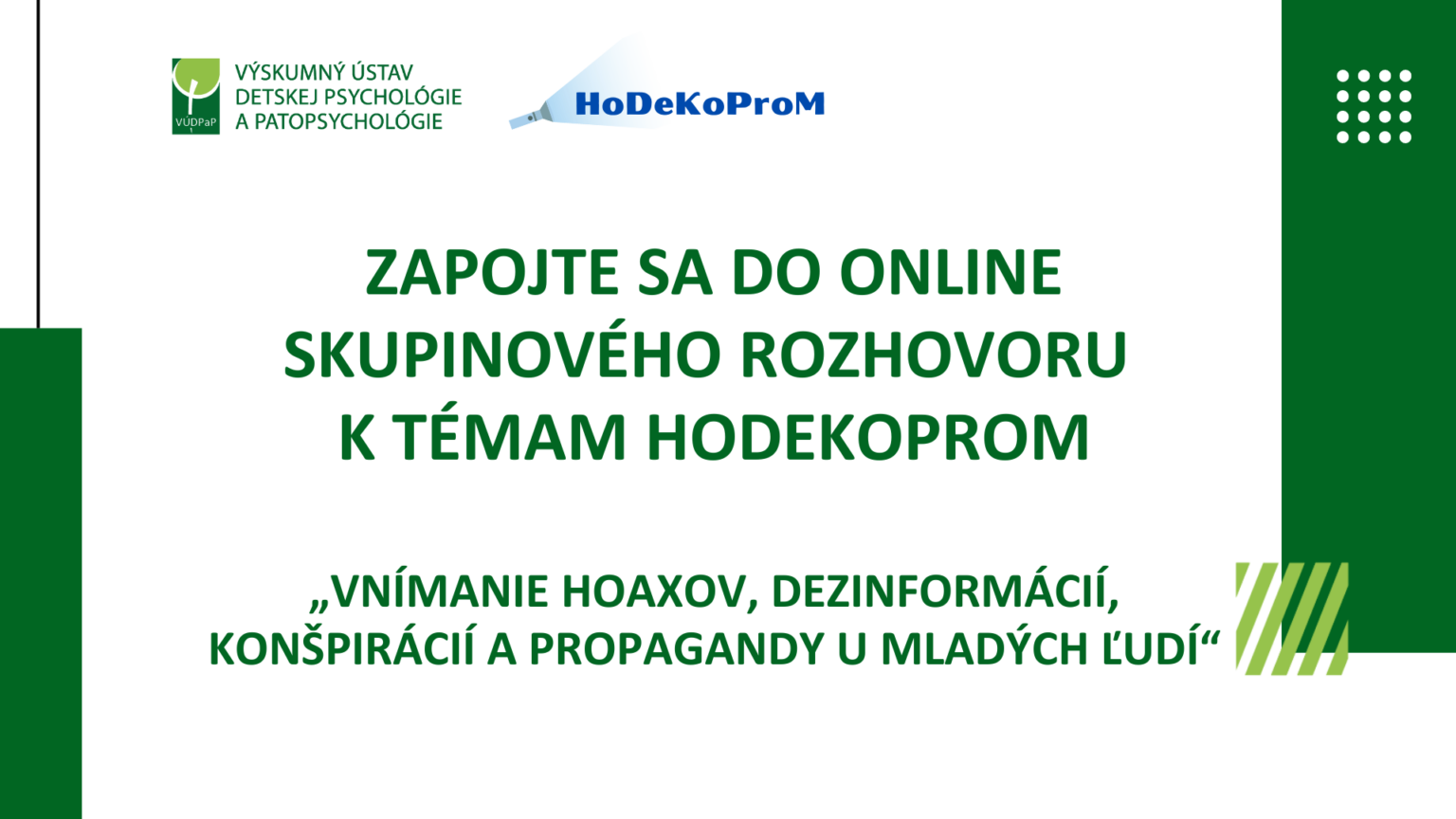 Zapojte sa do online skupinového rozhovoru k témam HoDeKoProM „Vnímanie hoaxov, dezinformácií ...